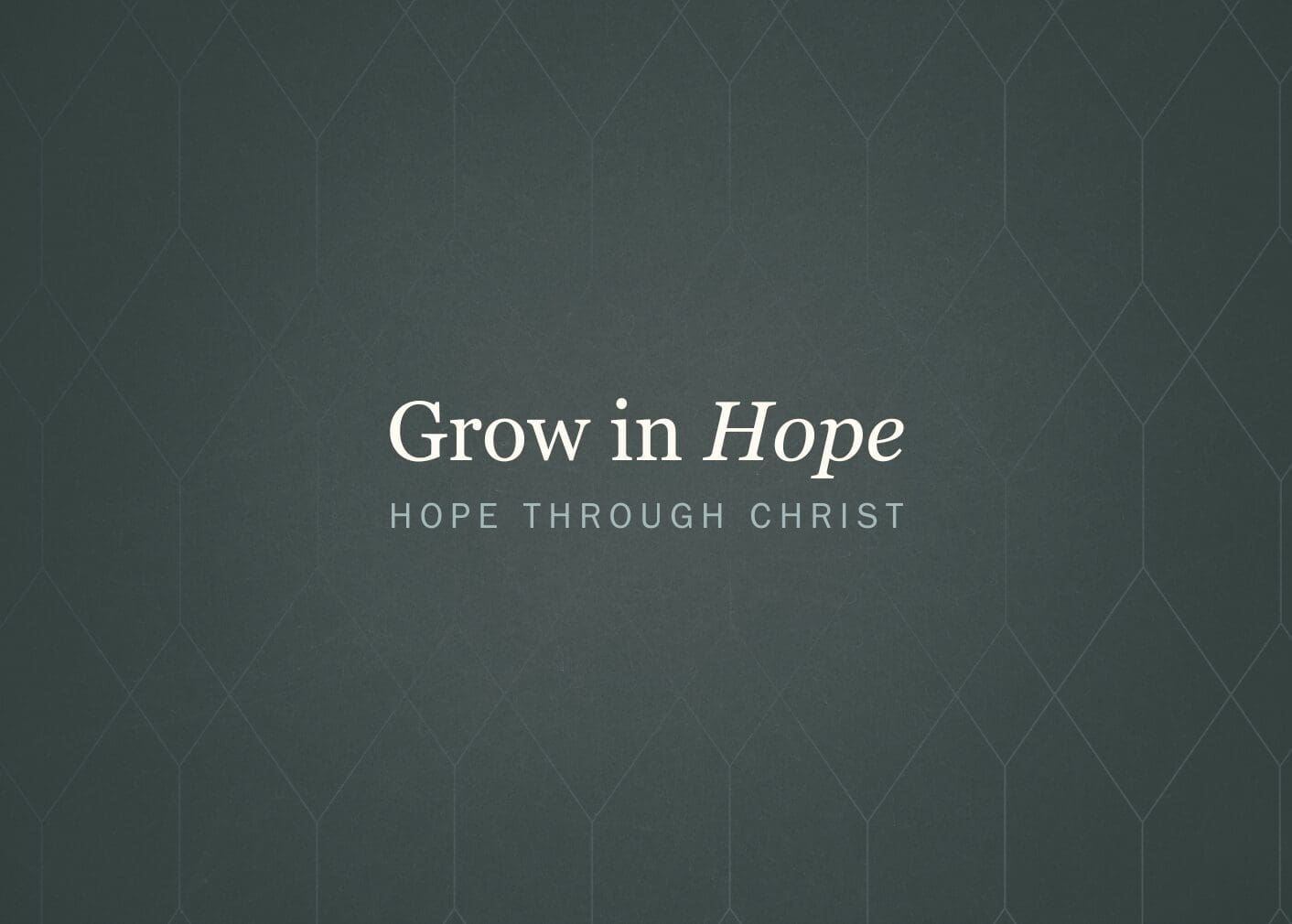 Hope Through Christ - Open the Bible