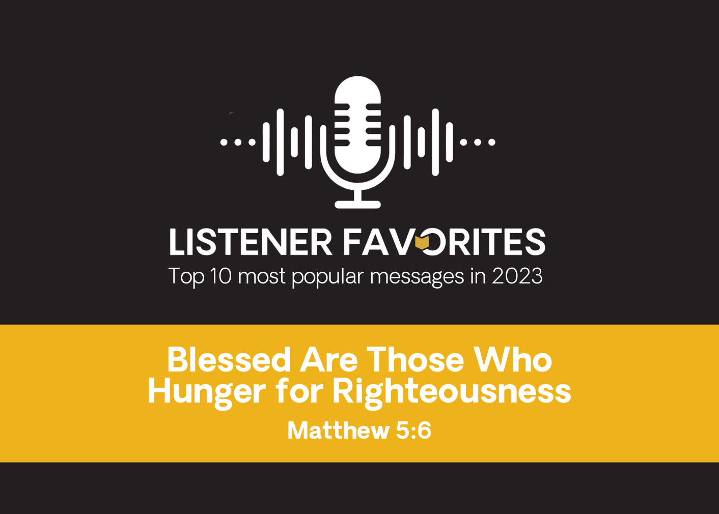 Blessed Are Those Who Hunger for Righteousness, Part 2 - Open the Bible