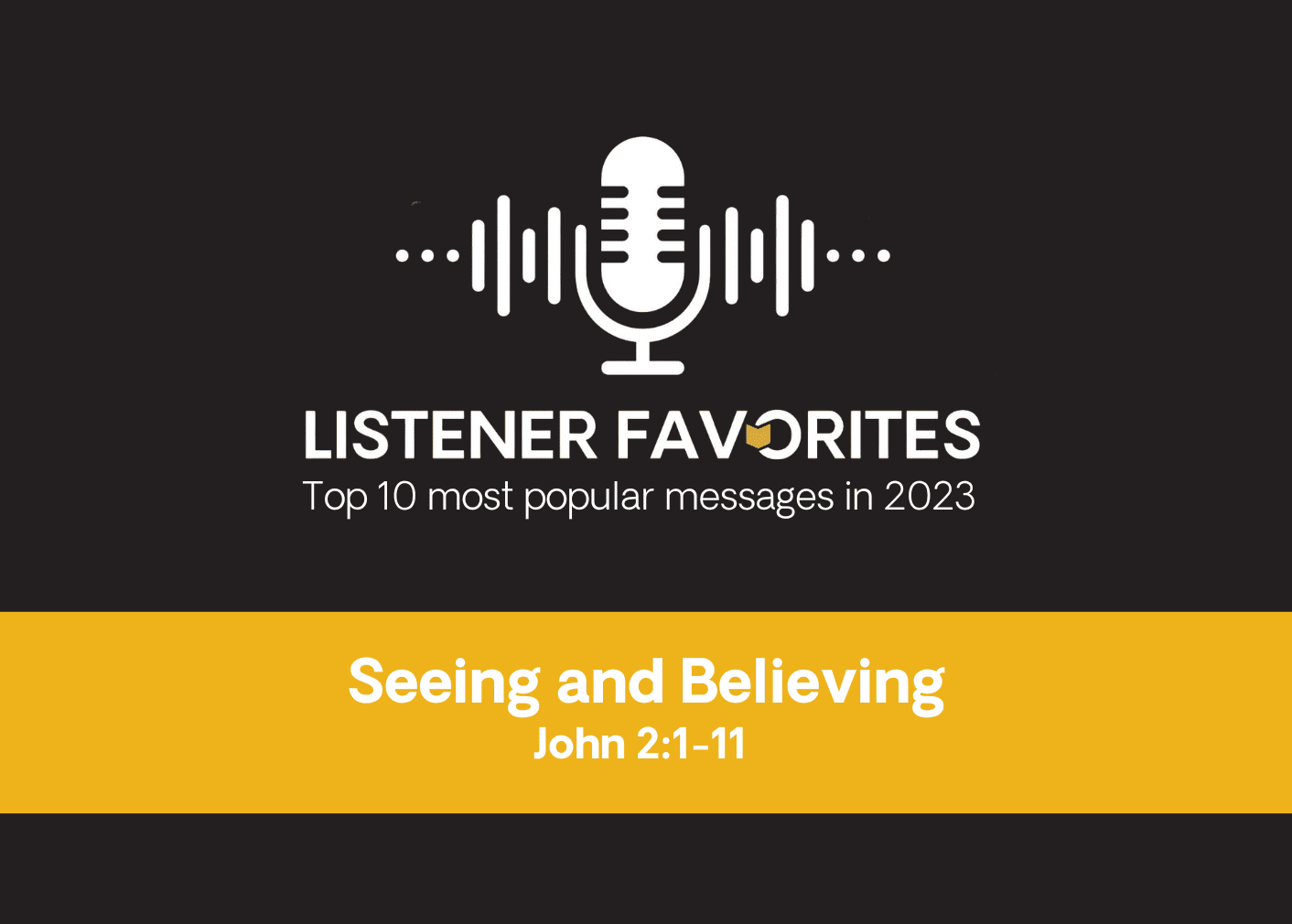 Seeing and Believing, Part 1 - Open the Bible