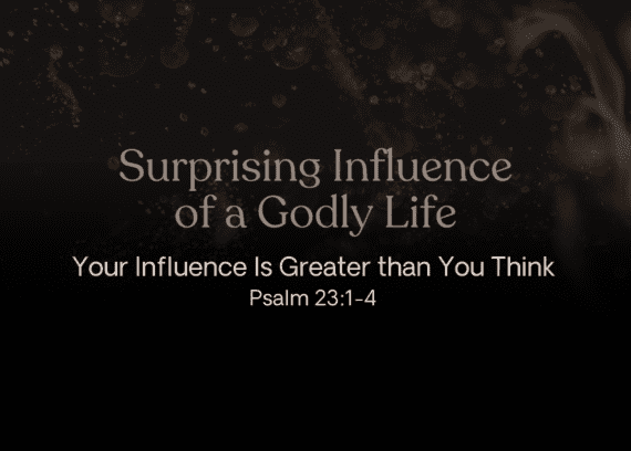 Your Influence is Greater Than You Think, Part 1 - Open the Bible