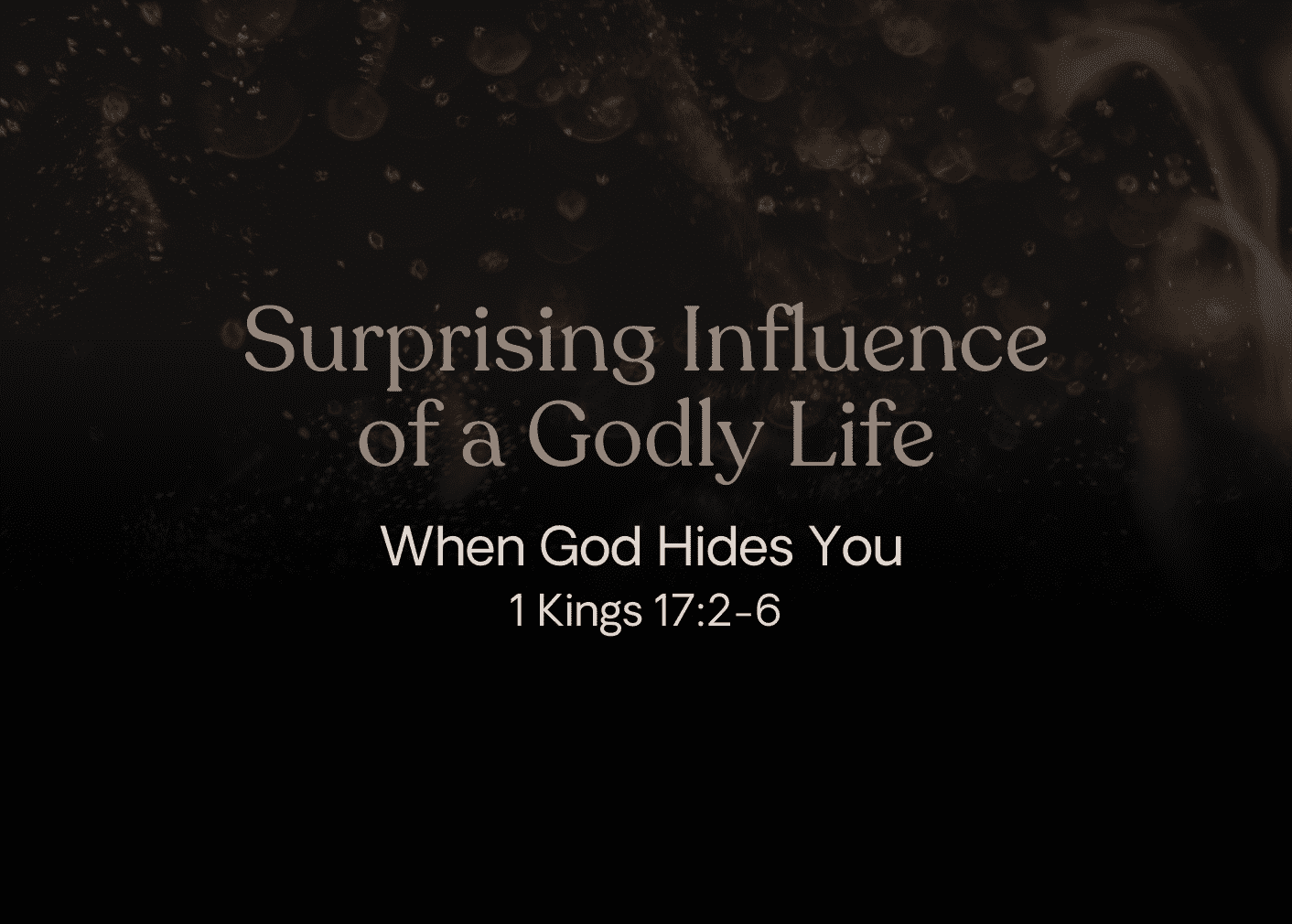 When God Hides You, Part 2 - Open the Bible