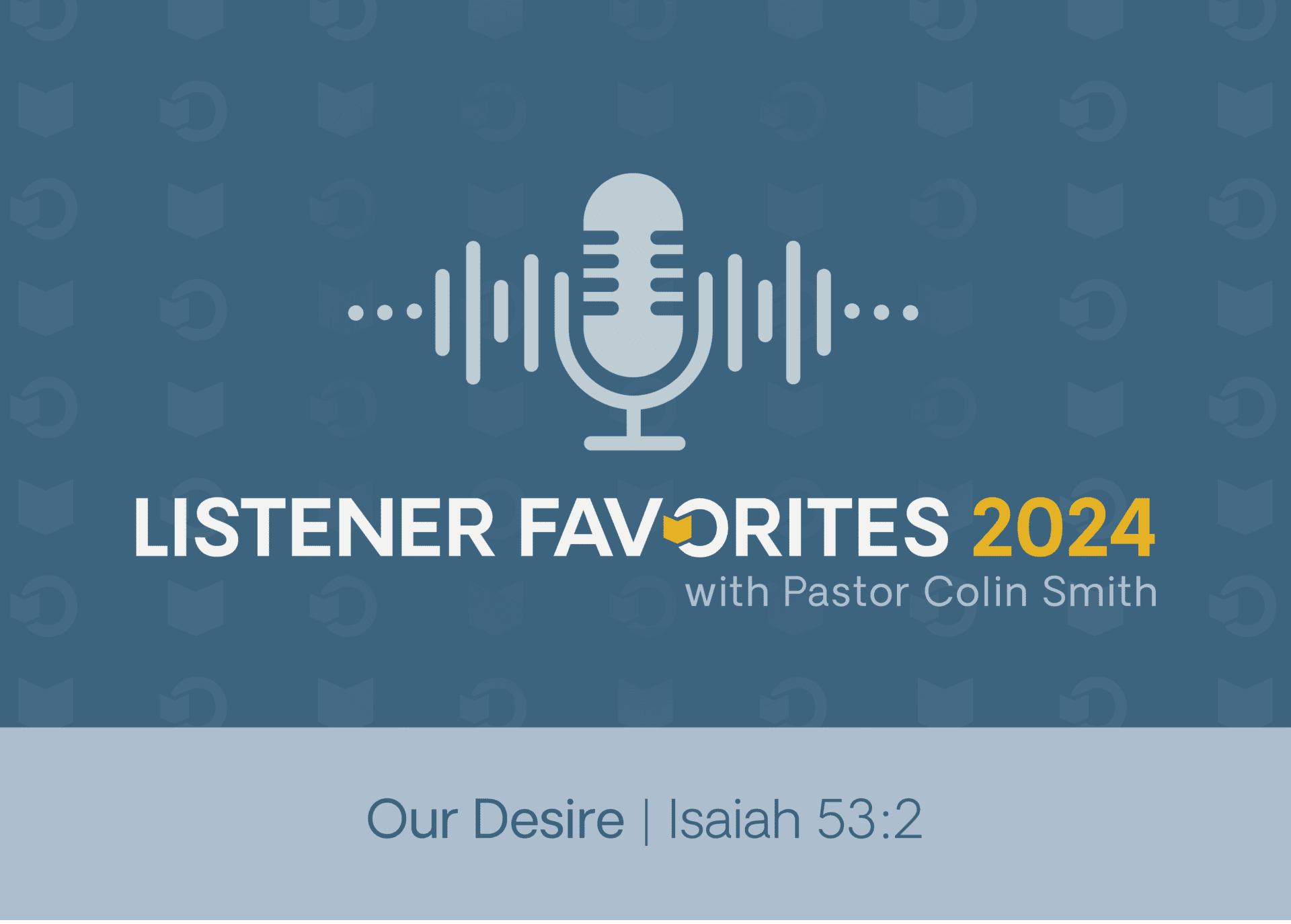 Our Desire, Part 1 - Open the Bible Our Desire, Part 1 - Open the Bible