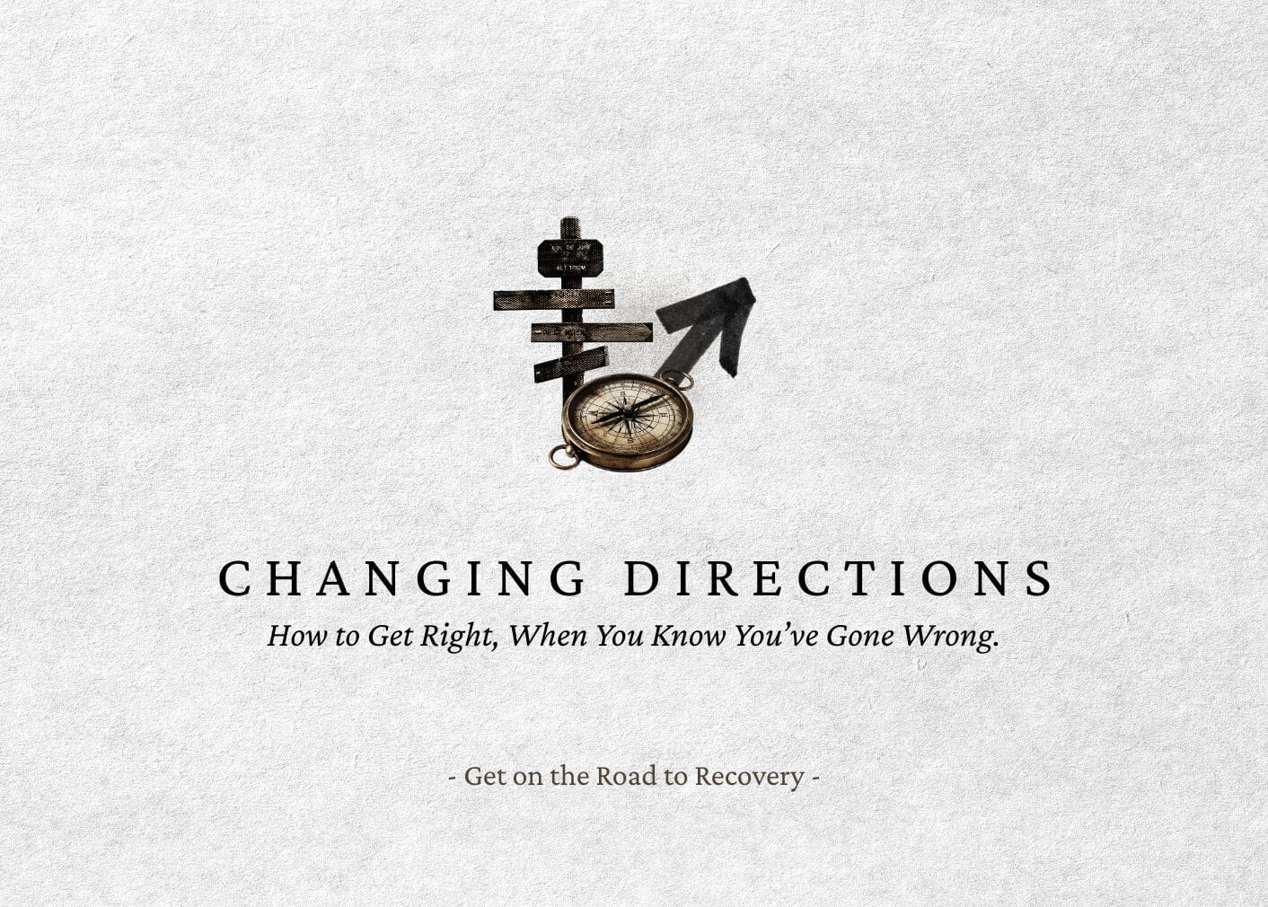 Get on the Road to Recovery, Part 2 - Open the Bible