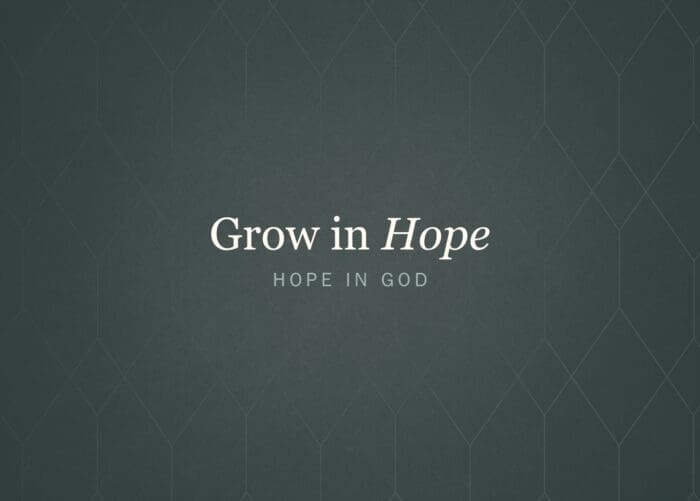 Hope in God, Part 1 - Open the Bible